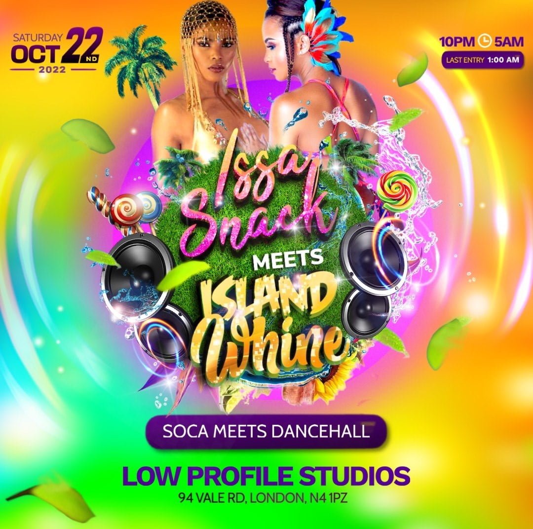 Soca Events - Issa Snack meets Island Whine