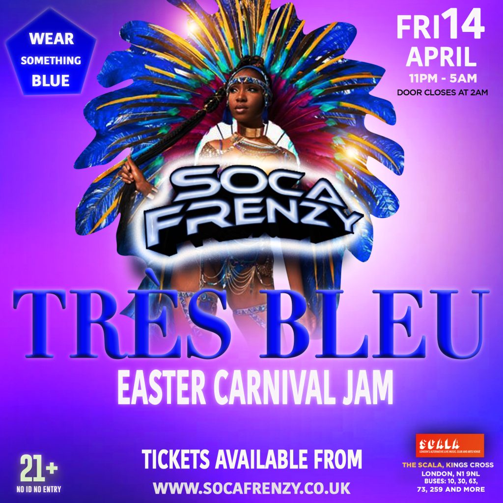 Soca Events - Soca Frenzy - Très Bleu - Easter Carnival Jam