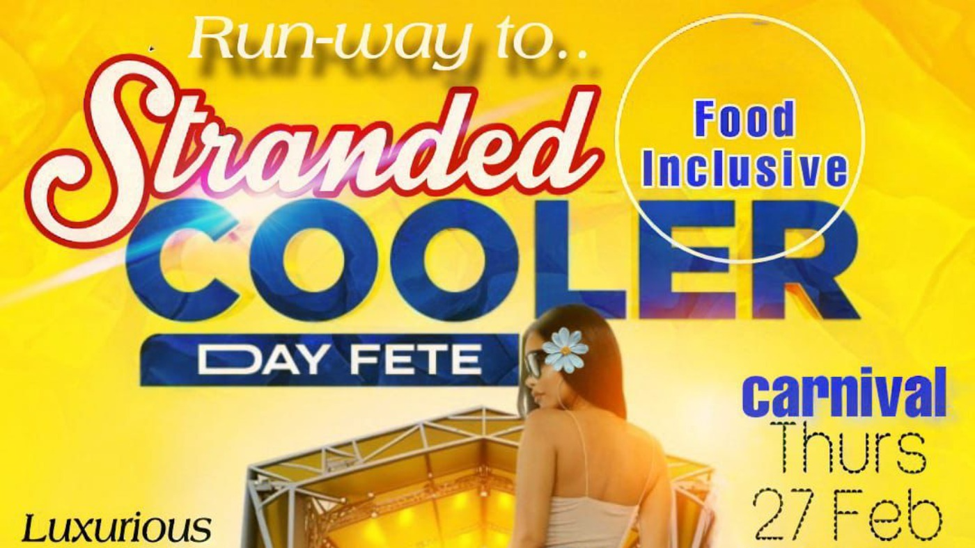 Soca Events - Run-Way To Stranded - Cooler Day Fete