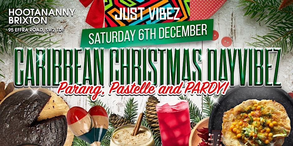 Soca Events - Caribbean Christmas Day Vibez - Parang, Pastelle and PARDY
